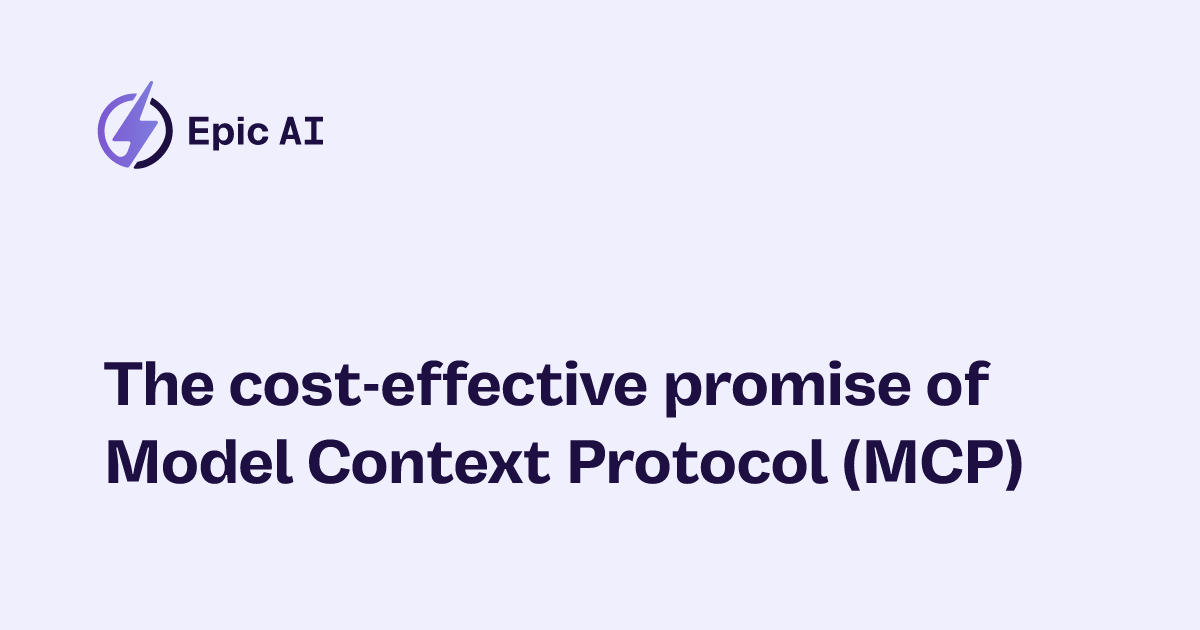 The cost-effective promise of Model Context Protocol (MCP)